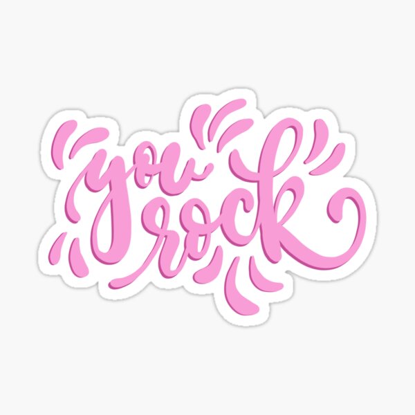 "You rock" Sticker by maryejolly | Redbubble