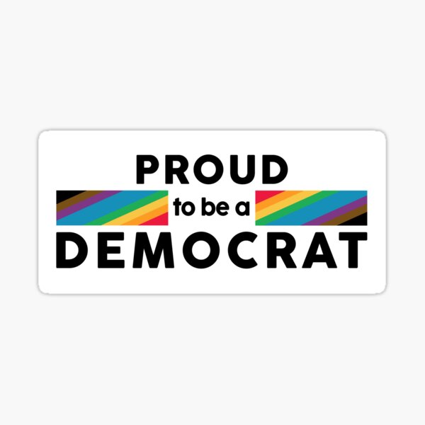 "Proud to be a Democrat Intersectional Pride Flag" Sticker for Sale by ...