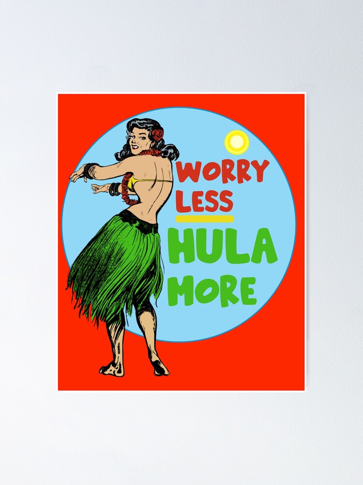 "hula hula hula girl" Poster by sandpiperstudio | Redbubble