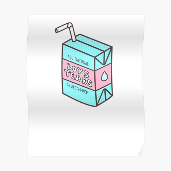 "Boys Tears Juice Box" Poster for Sale by Coffeeskull | Redbubble