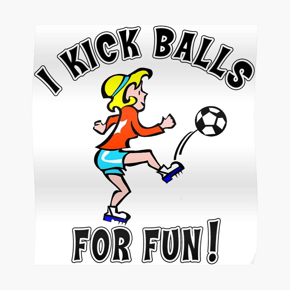 Kickball Funny Poster