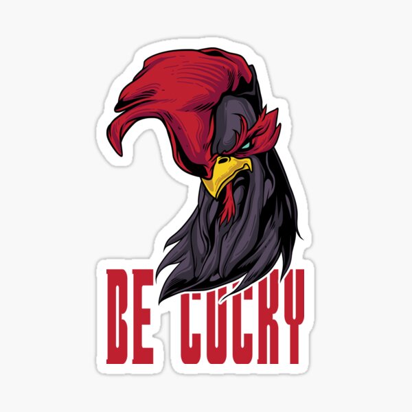 "Be Cocky - Funny Rooster Pun!" Sticker for Sale by FEAR-GRAFX | Redbubble