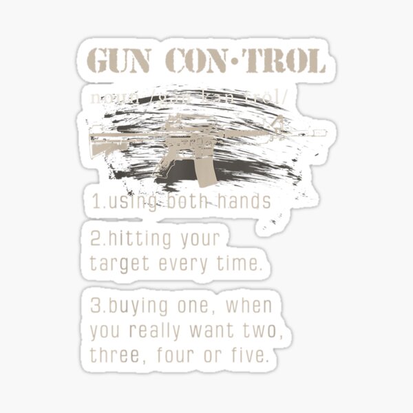 "2nd Amendment Funny Gun Control Definition" Sticker for Sale by ...
