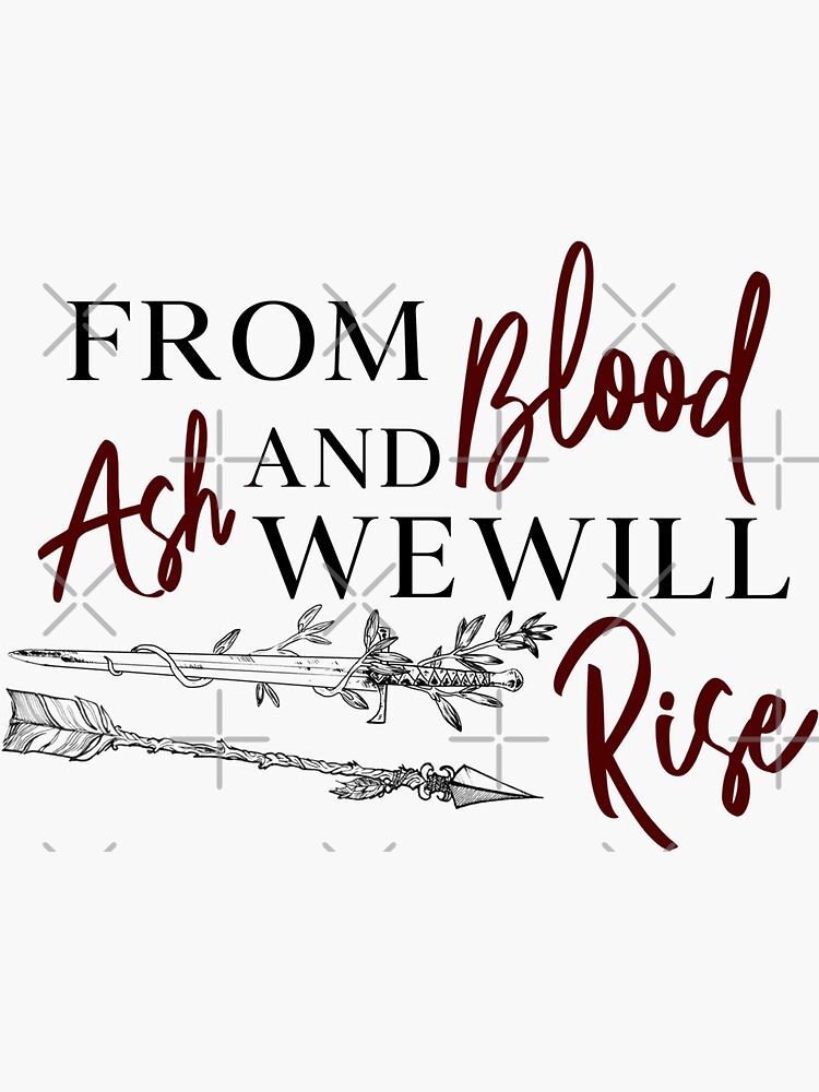 "From blood and ash - Poppy & Hawke " Sticker for Sale by CrescntDesigns | Redbubble