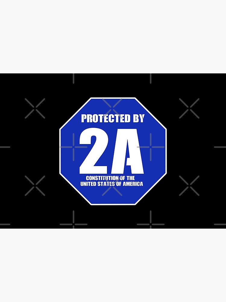 "Pro 2A - Protected By 2A Sign - 2nd Amendment" Mask by American-Proud ...