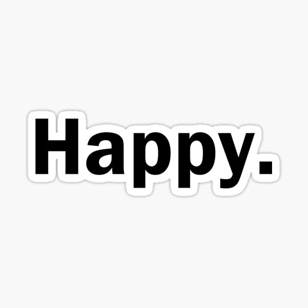 "Happy. One Word Emotions" Sticker for Sale by steini07 | Redbubble