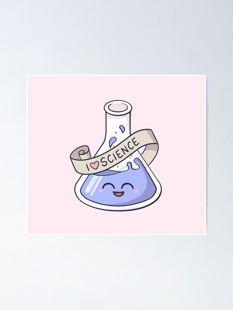 "I Love Science - Cute Laboratory Flask" Poster by cutescience | Redbubble