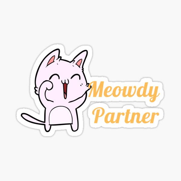 "Meowdy Partner" Sticker for Sale by sekson | Redbubble