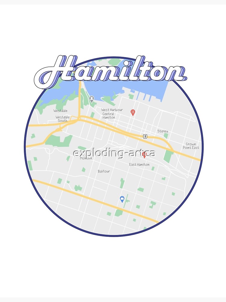 "Hamilton Map sticker" Poster for Sale by exploding-artca | Redbubble