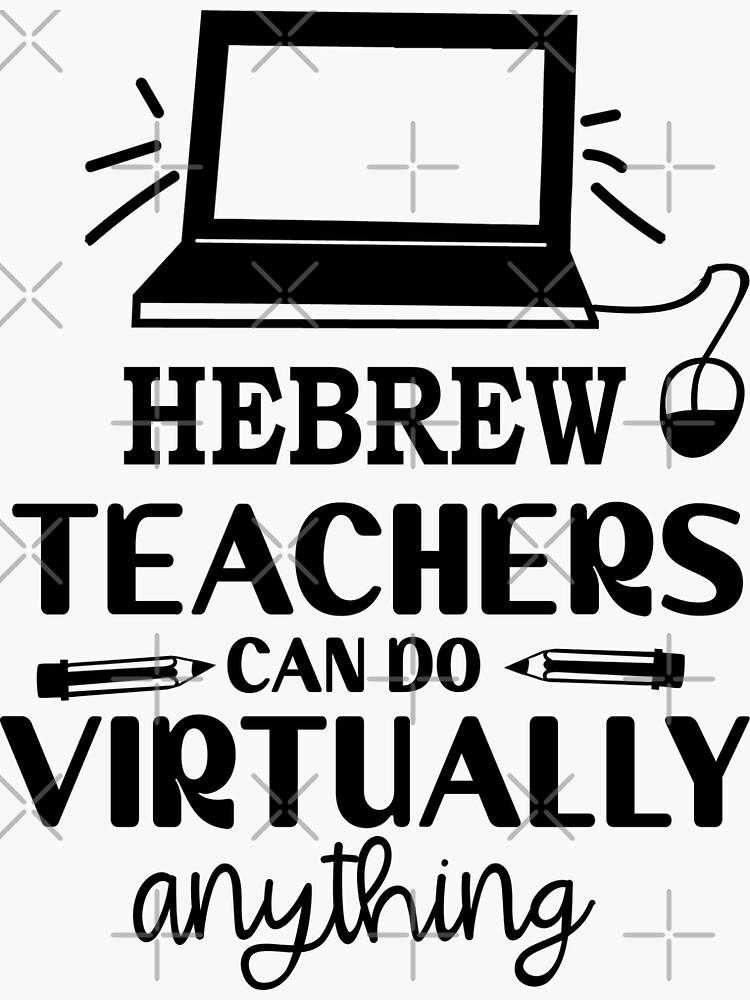 "Hebrew Teachers Can Do Virtually Anything Online Distance Teaching And ...