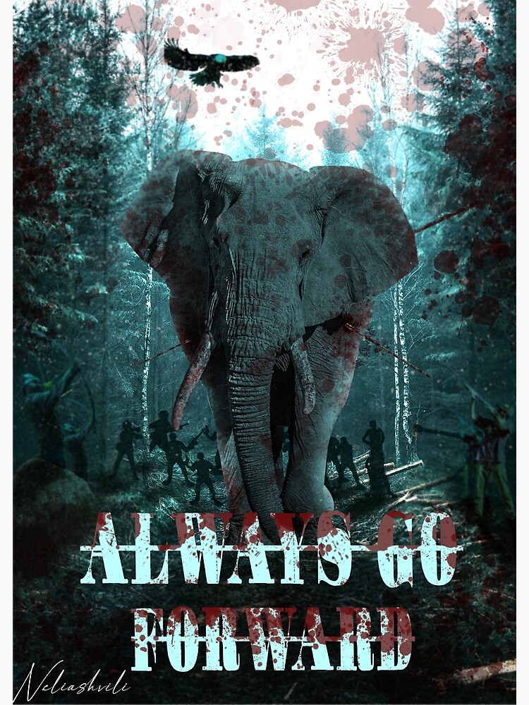 "Always go Forward" Poster for Sale by NickDigitalArt | Redbubble