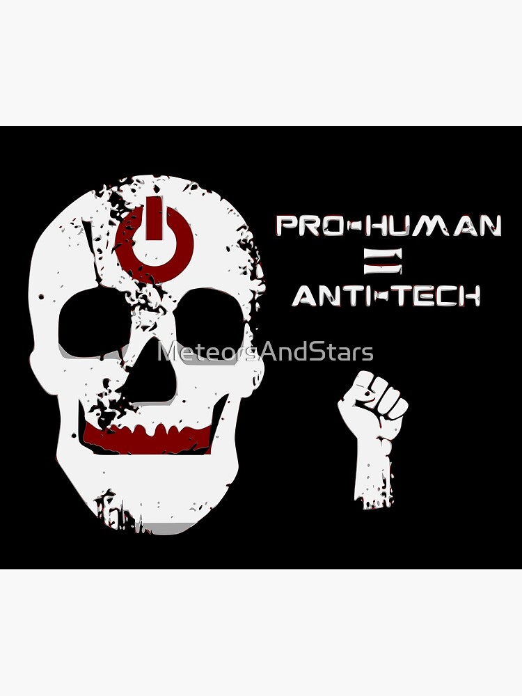 "Anti Tech - Pro Human" Canvas Print by MeteorsAndStars | Redbubble