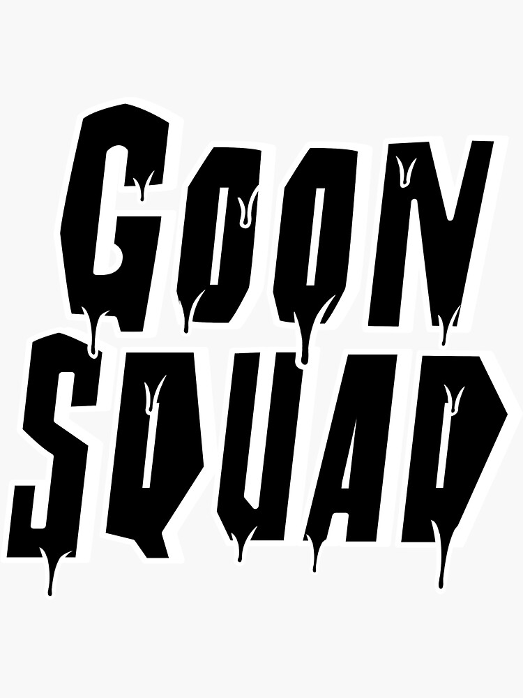 "Goon squad" Sticker by AwesomeWearIt | Redbubble