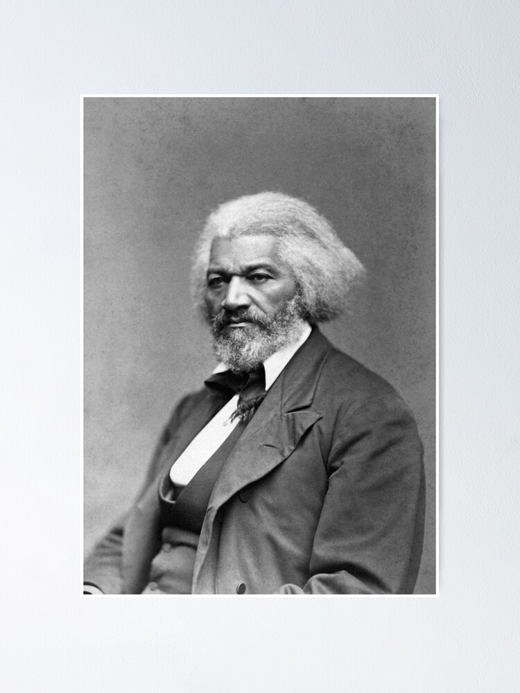 "Frederick Douglass" Poster for Sale by warishellstore | Redbubble
