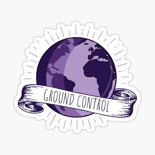 "Ground Control" Sticker by knockoutarts | Redbubble