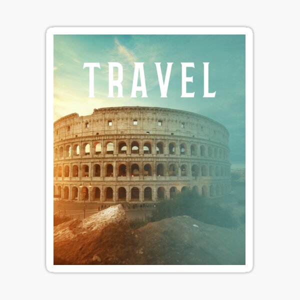 "Travel, Roman Colosseum" Sticker for Sale by DSteez | Redbubble