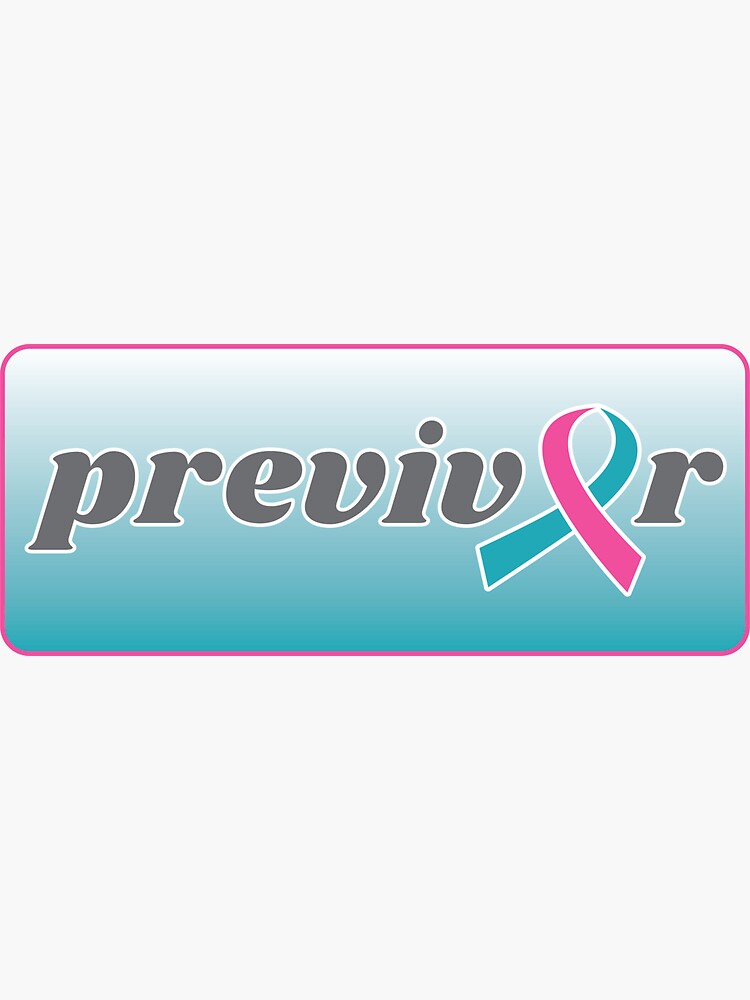 "Previvor Pink and Teal Ribbon Cancer Pre-Survivor" Sticker for Sale by ...