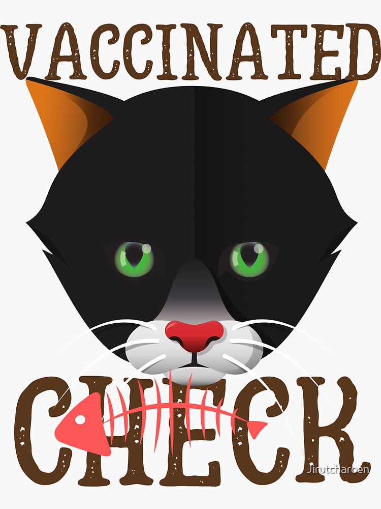 "Vaccinated check A cat" Sticker for Sale by Jirutcharoen | Redbubble