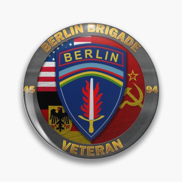 "Berlin Brigade Veteran" Pin for Sale by Osprey34 | Redbubble