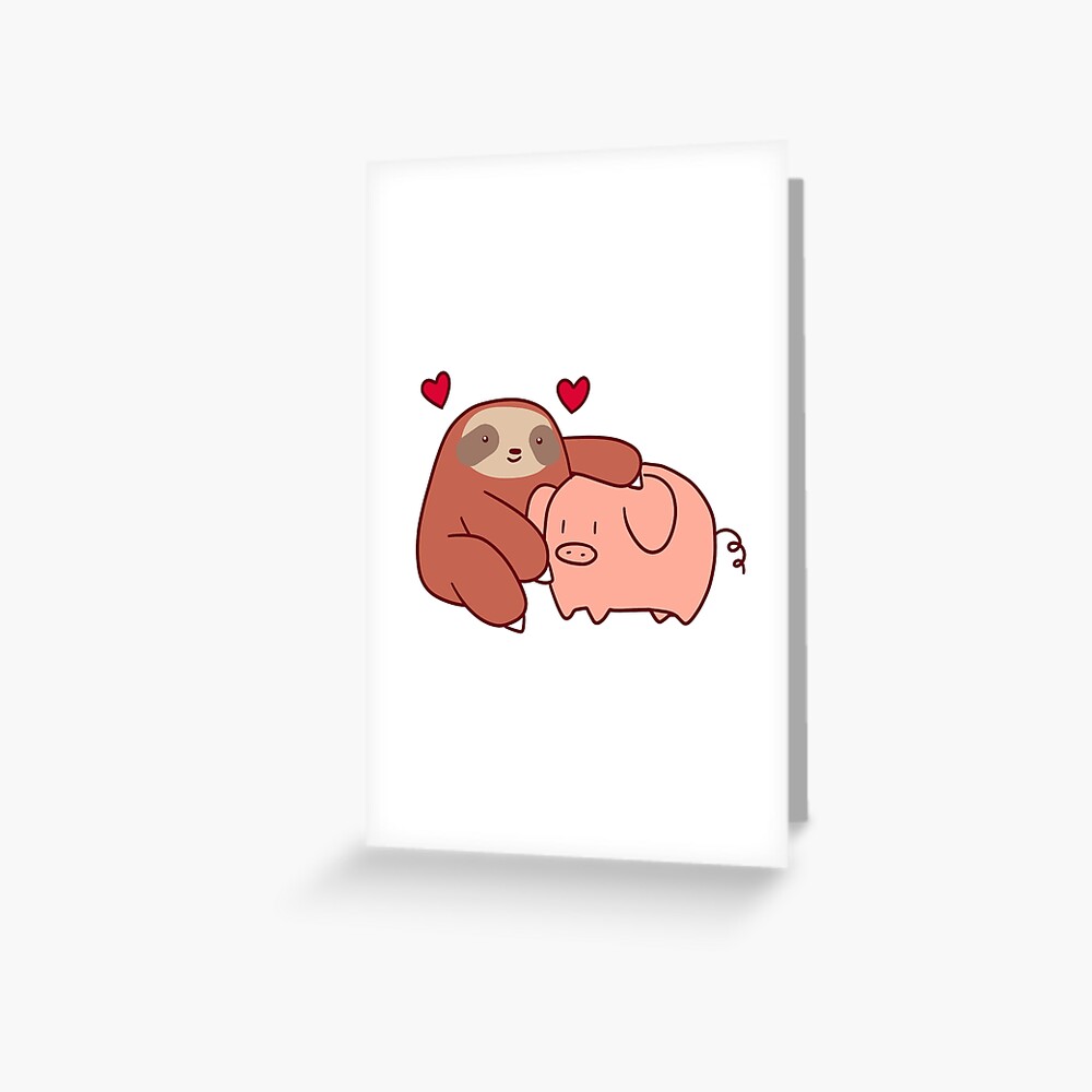 "Sloth Loves Pig" Greeting Card by SaradaBoru | Redbubble
