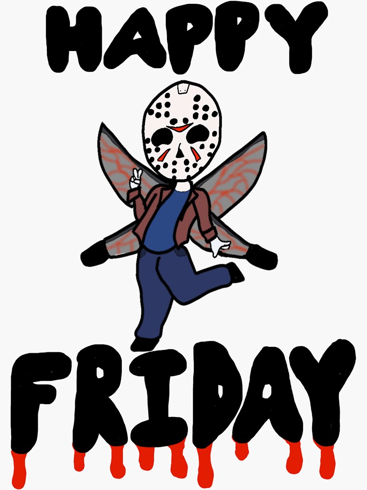 "Happy Friday Jason!" Sticker by HadeAurora | Redbubble