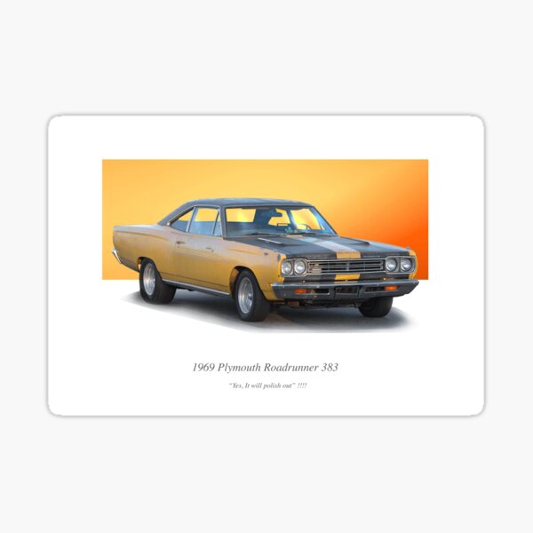 "1969 Plymouth Roadrunner 383" Sticker for Sale by DaveKoontz | Redbubble