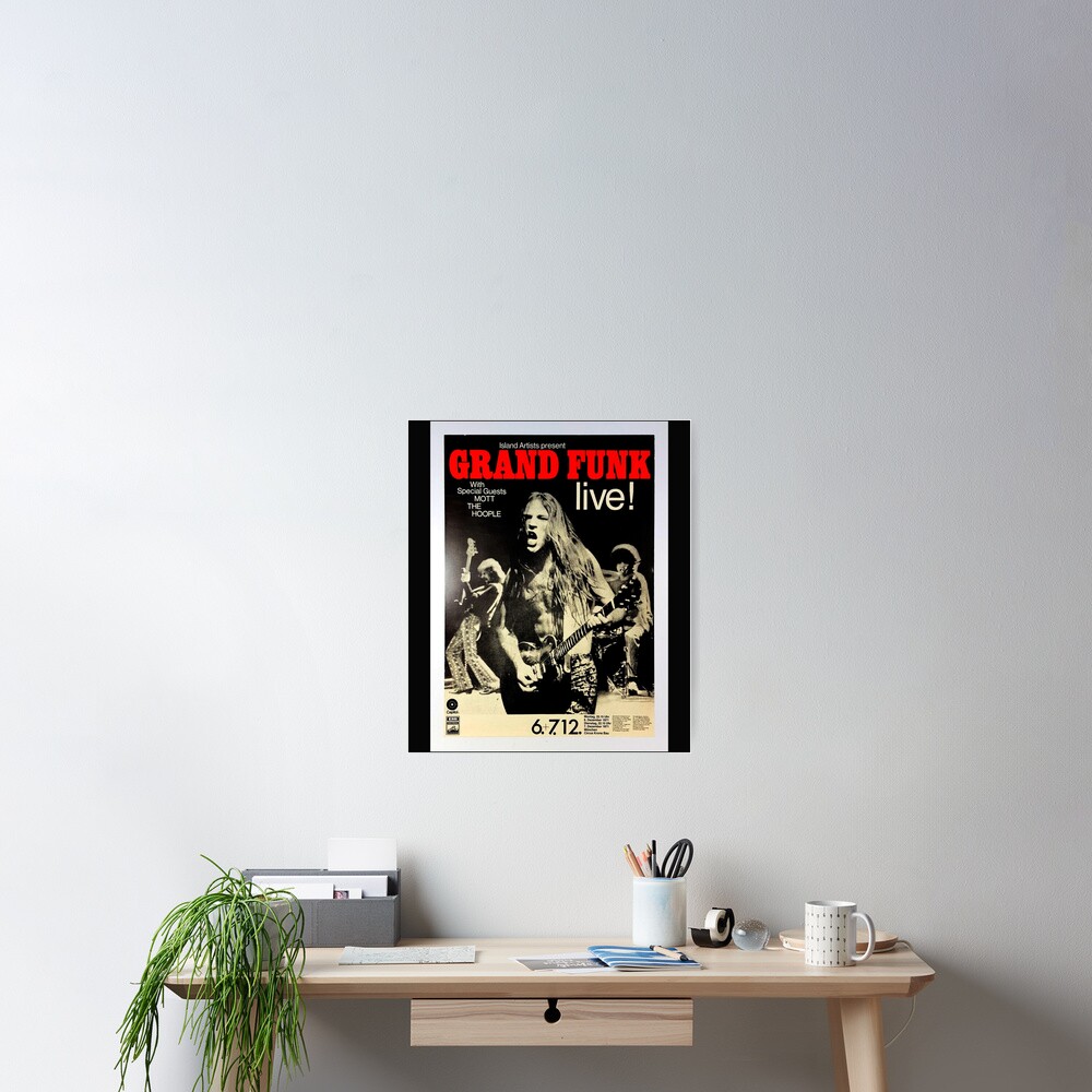 "Grand Funk - Concert Poster." Poster for Sale by Inmigrant | Redbubble