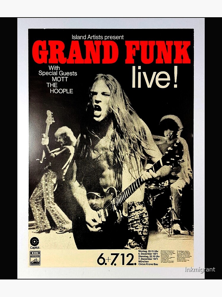 "Grand Funk - Concert Poster." Poster by Inmigrant | Redbubble