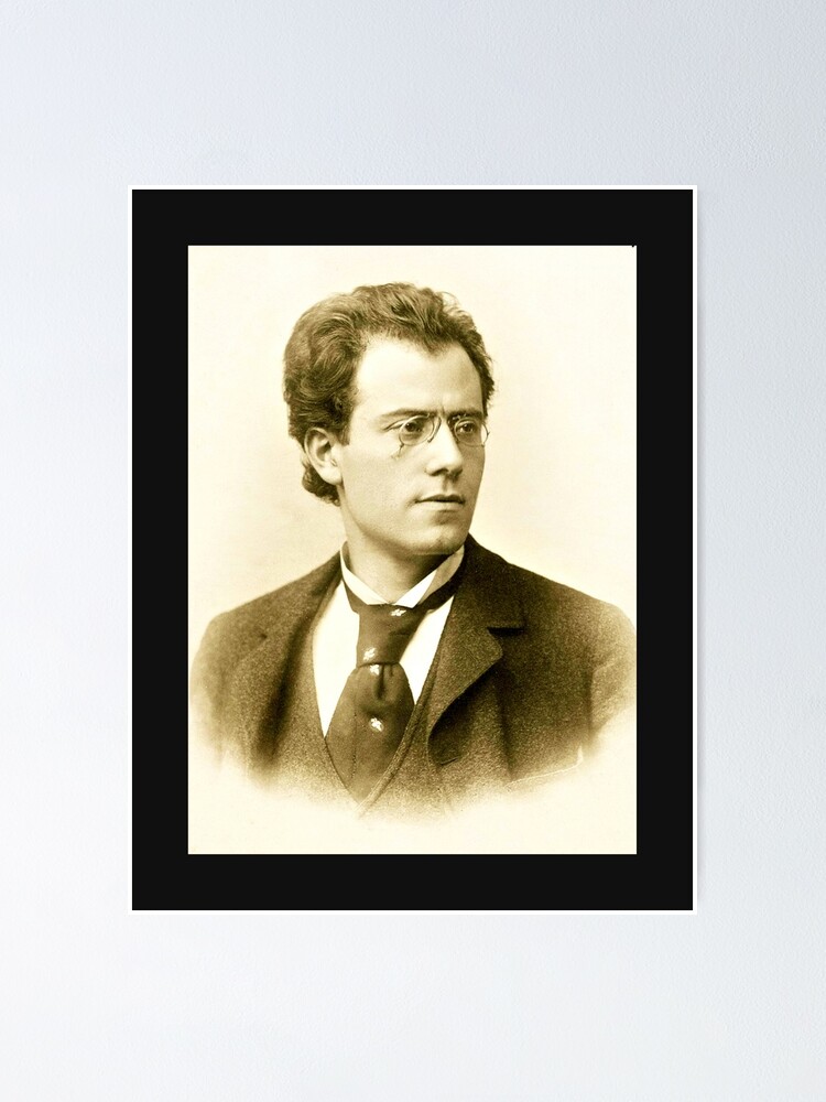 "Gustav Mahler ~ Composer ~ Conductor ~ 1893 Portrait " Poster for Sale ...