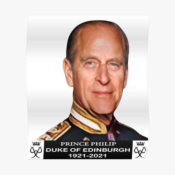 "Prince Philip" Poster for Sale by menrad | Redbubble
