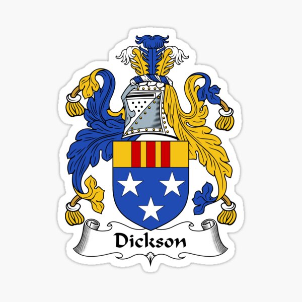 "Dickson Coat of Arms / Dickson Family Crest" Sticker by ...