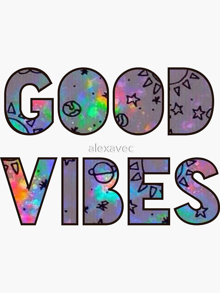 "Trippy Good Vibes Galaxy" Sticker by alexavec | Redbubble