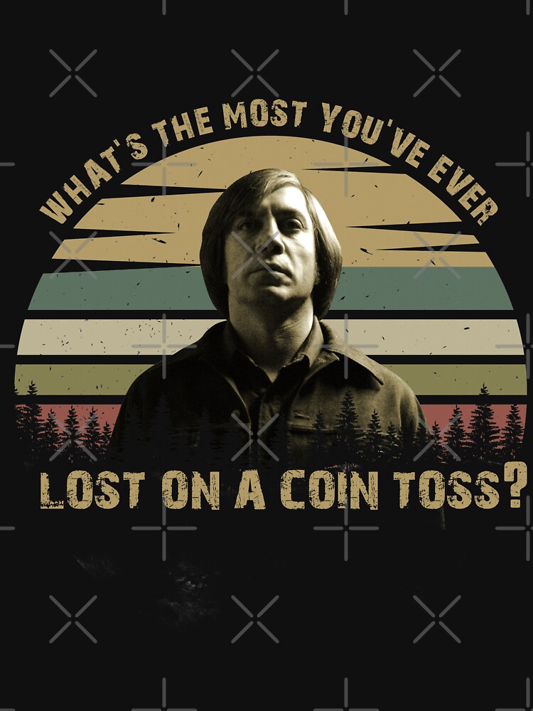 "Anton Chigurh Call It Friendo vitage" T-shirt for Sale by ...