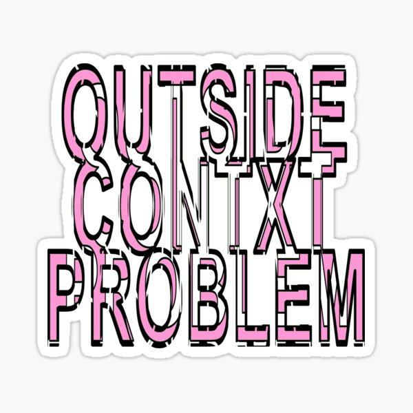 "Iain M Banks Outside Context (contxt) Problem Excession." Sticker for ...