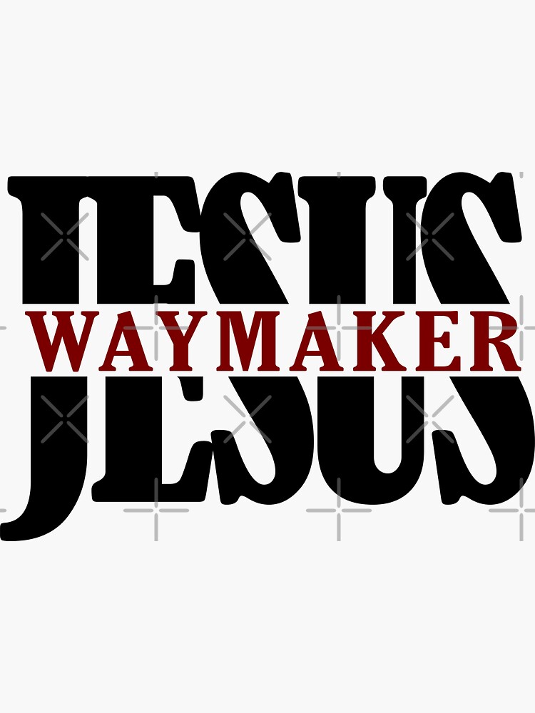 "Jesus - Waymaker" Sticker by cannevas | Redbubble