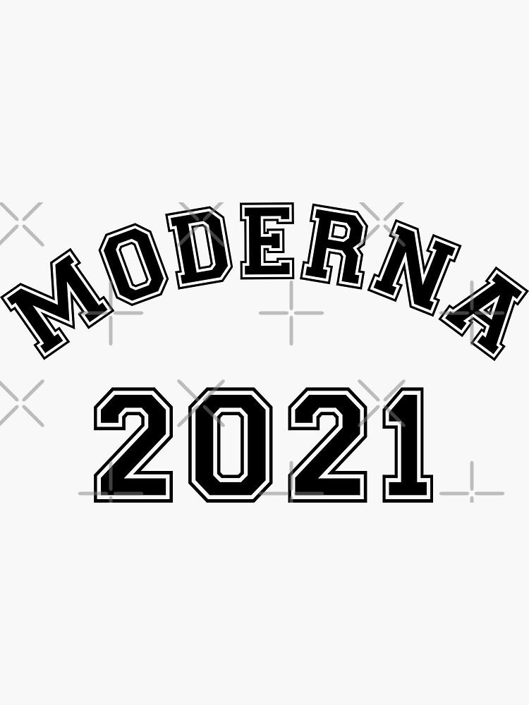 "Team Moderna, Moderna Vaccine, Vaccinated 2021 from Covid 19 ...