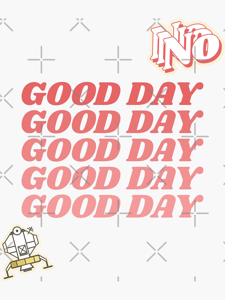 "No Good Day - Funny Stickers" Sticker by daanI-maqsood | Redbubble