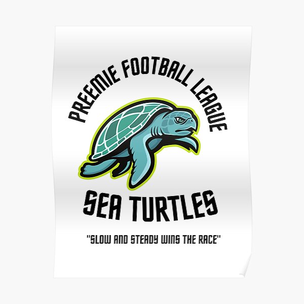 "Preemie Football League Sea Turtles " Poster for Sale by PreemieStrong ...
