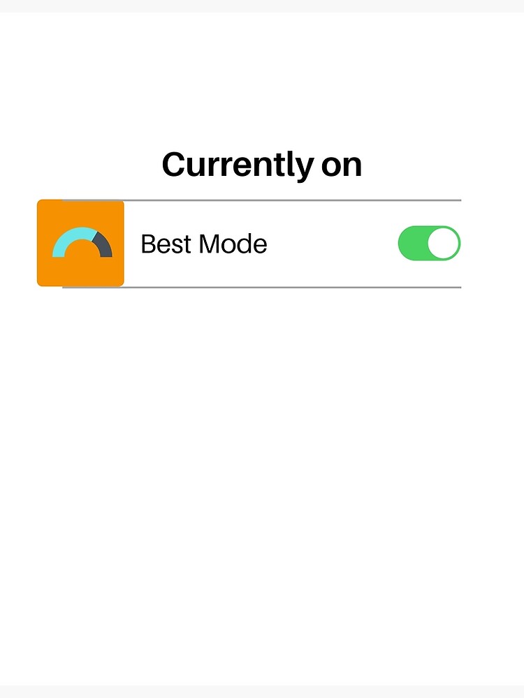 "Best Mode" Poster for Sale by Generalphi | Redbubble