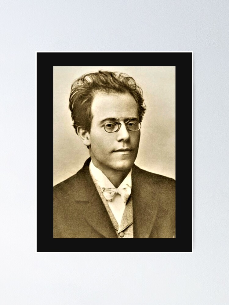 "Gustav Mahler ~ Composer ~ Conductor ~ 1890s Portrait" Poster by ...
