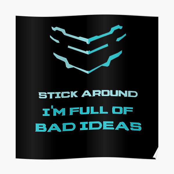 "Stick Around" Poster for Sale by RedeemerOfSouls | Redbubble