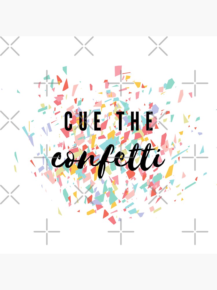 "Cue the confetti" Sticker for Sale by abusygirl | Redbubble
