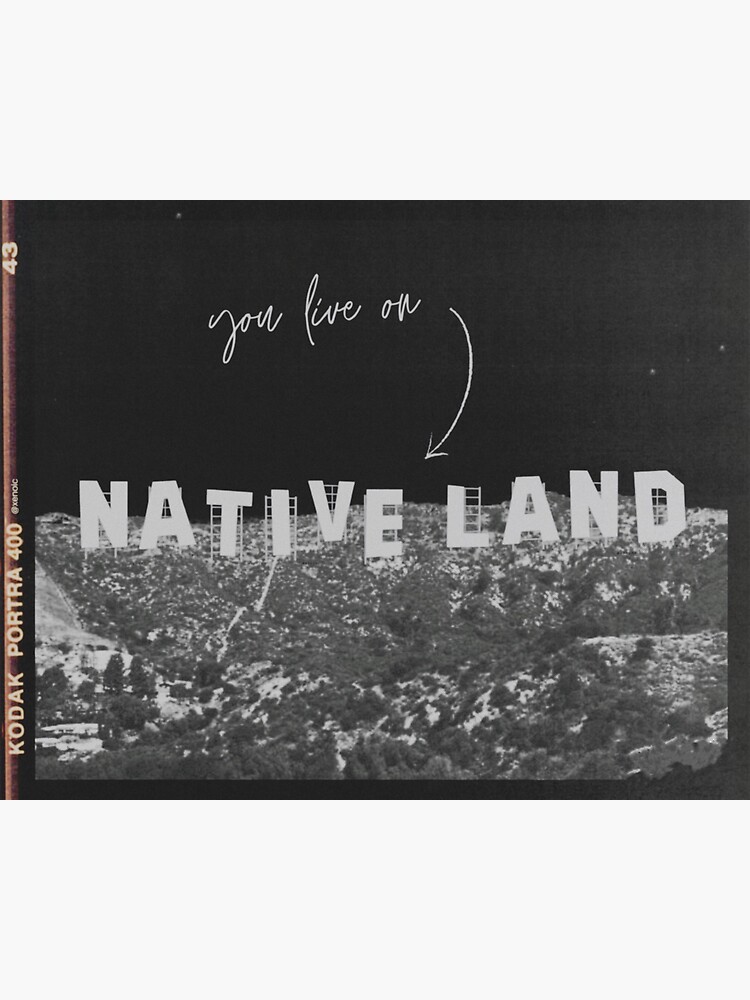 "You live on NATIVE LAND" Sticker for Sale by xenoic | Redbubble