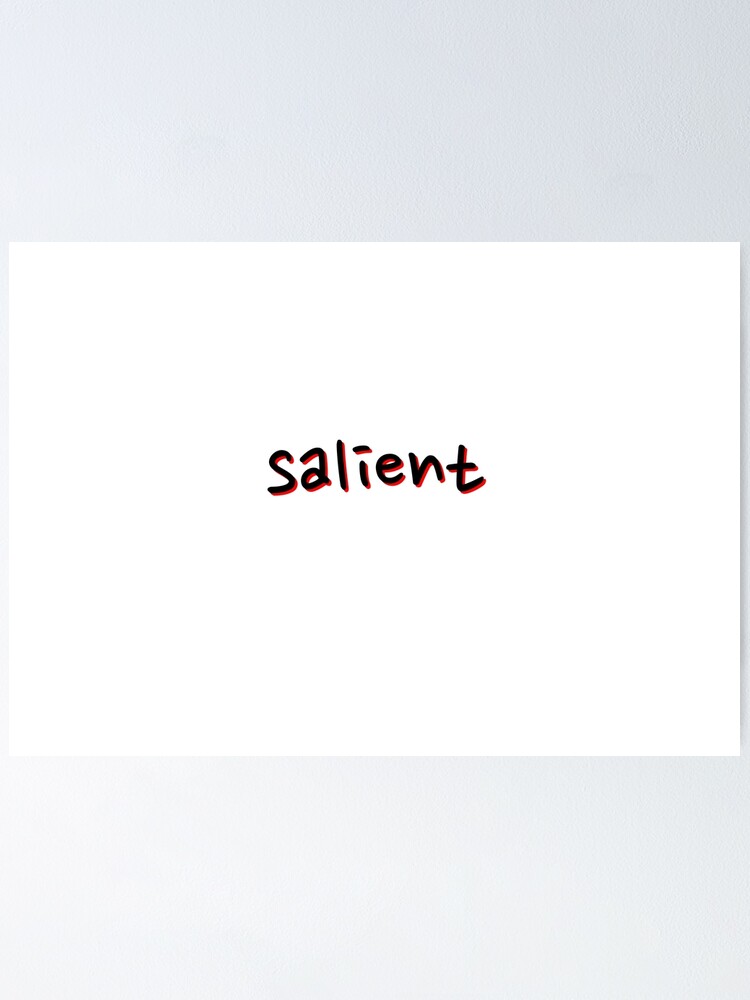 "salient" Poster for Sale by NeverMarin | Redbubble