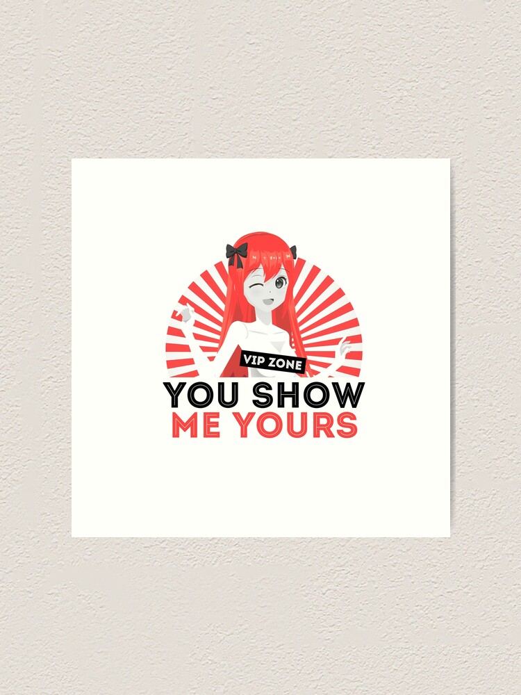 "You Show Me Yours First Asian Anime Girl" Art Print by Urosek | Redbubble