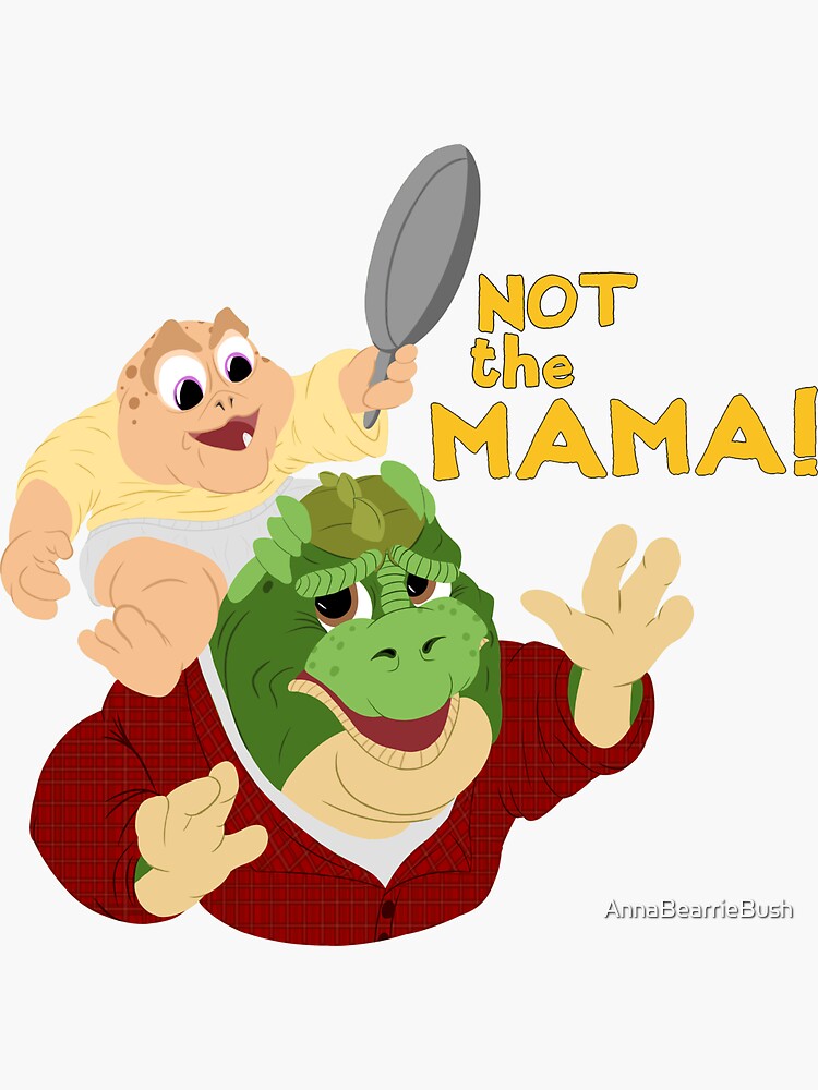 "Not the Mama!" Sticker for Sale by AnnaBearrieBush | Redbubble