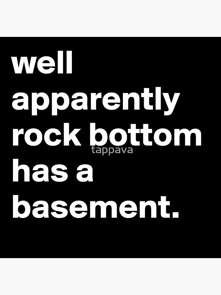"Rock bottom" Sticker for Sale by tappava | Redbubble