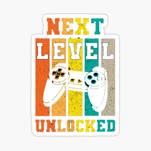 "NEXT LEVEL UNLOCKED" Sticker for Sale by khaledkadry | Redbubble