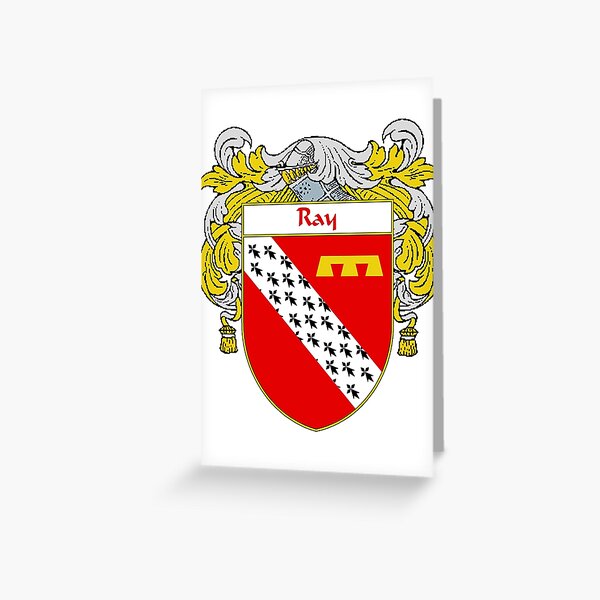 "Ray Coat of Arms / Ray Family Crest" Greeting Card for Sale by William ...
