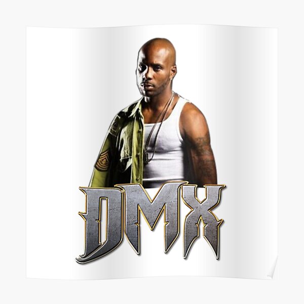 Dmx Posters | Redbubble